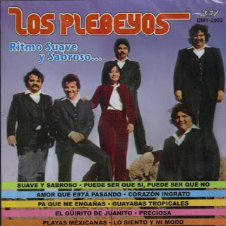 EL RECUERDO DE LA MUSICA GRUPERA: LOS PLEBEYOS - RITMO SUAVE Y SABROSO....