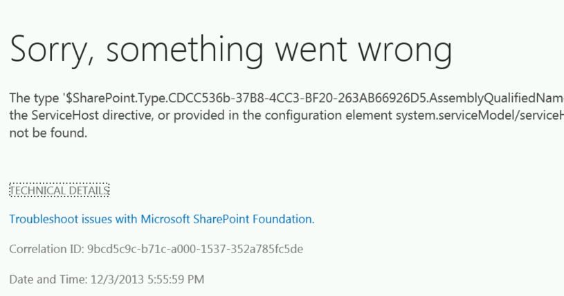 Mostafa's Blog: Sorry, Something went wrong when deploying WCF service in SharePoint 2013