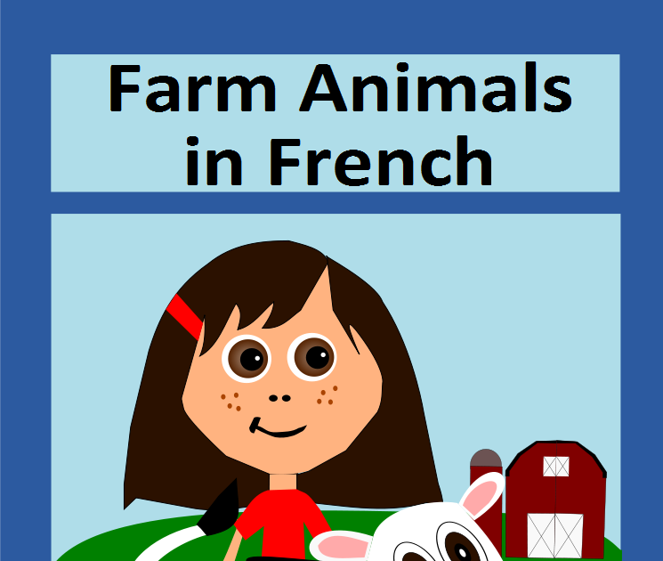 Language For Little Learners Farm Animals In French language-for-little-learners-farm-animals-in-french