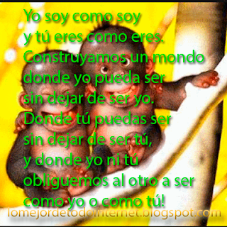 Lo mejor de todo Internet: Yo soy como soy y tú eres como eres