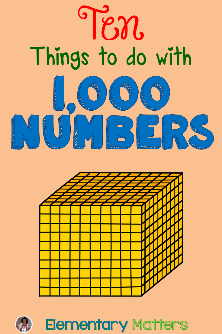Elementary Matters Ten Things To Do With 1000 Numbers elementary-matters-ten-things-to-do-with-1000-numbers