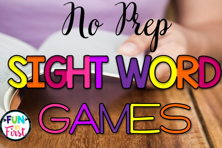 Sight Word Games - Fun in First