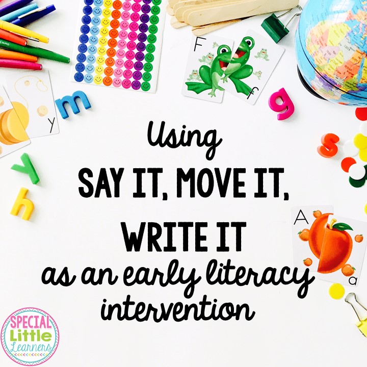 Special Little Learners: Say it, Move it, Write it {A Multi-Sensory ...