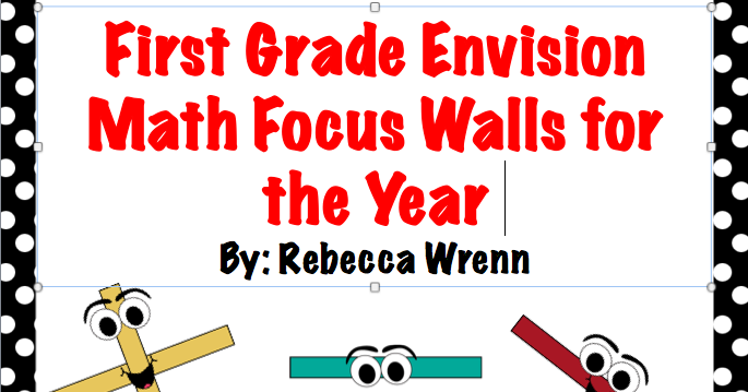 The Best of Teacher Entrepreneurs: First Grade Envision Math Focus Walls
