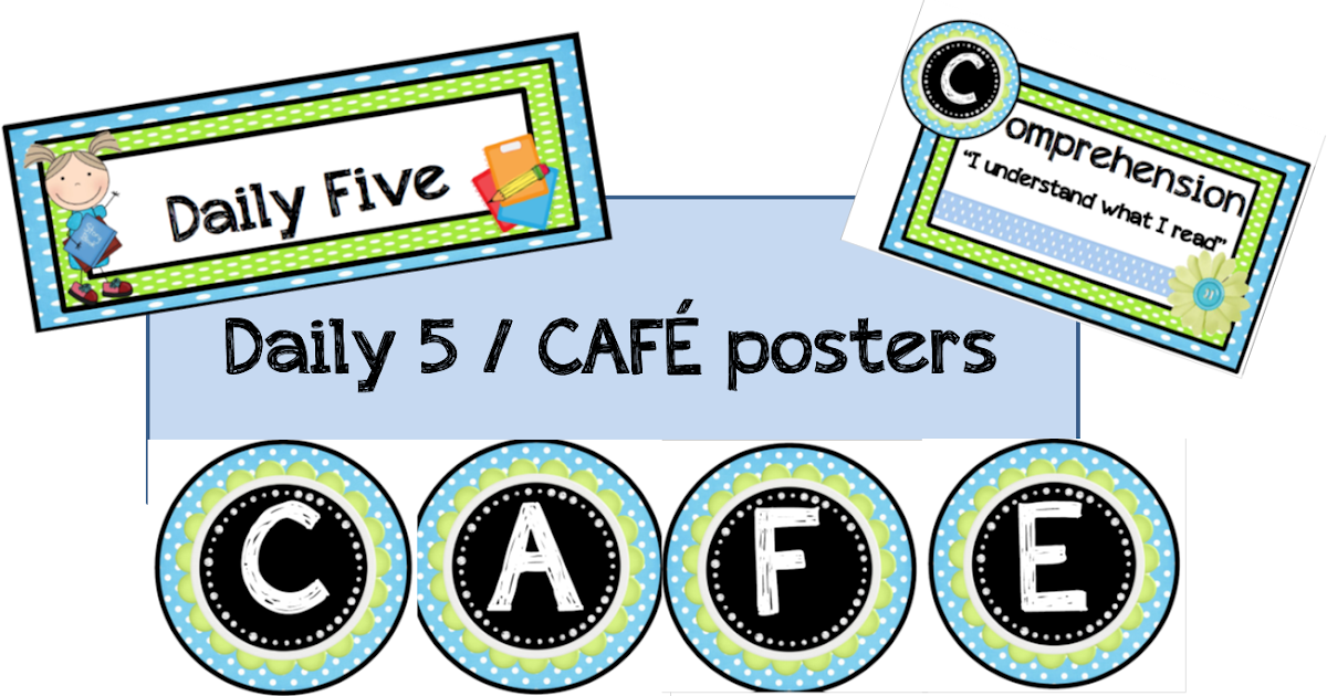 Classroom Freebies Too: CAFE and Daily Five Posters in different colors!