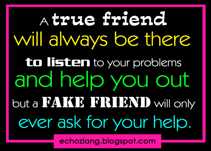 A True Friend Will Always Be There To Listen To Your Problems And Help a-true-friend-will-always-be-there-to-listen-to-your-problems-and-help