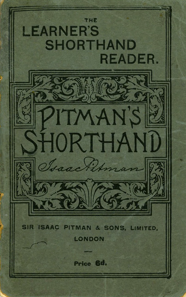Hannah Dennison: Pitman Shorthand Hannah Dennison: Pitman Shorthand