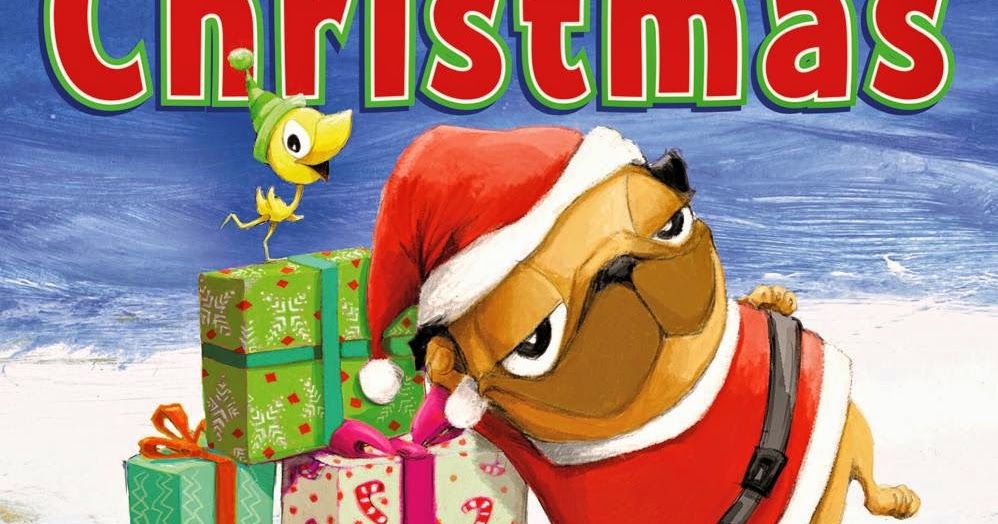 Kids' Book Review: Review: A Chick 'n' Pug Christmas
