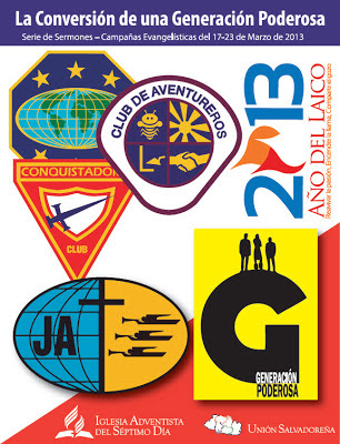 Semana de Evangelismo Juvenil 2013 | La Conversion de una Generacion Poderosa | Union ...