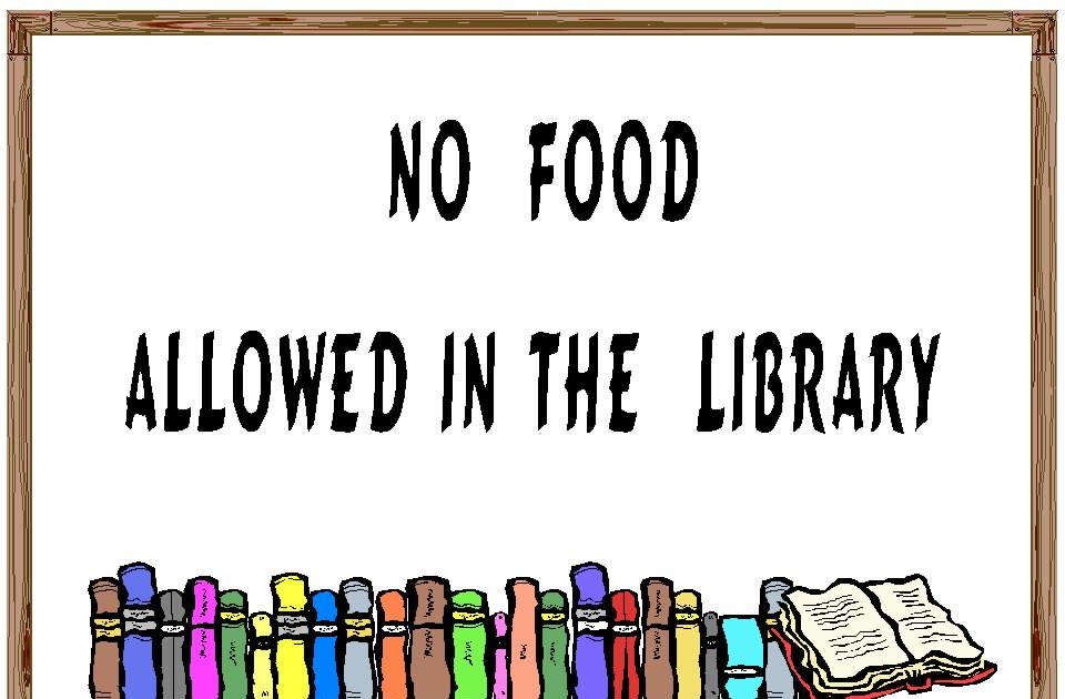 Free Posters and Signs: No Food Library