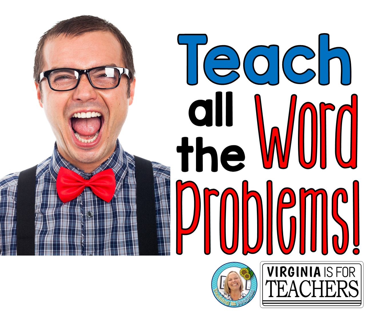 Teach All The Word Problems Virginia Is For Teachers teach-all-the-word-problems-virginia-is-for-teachers