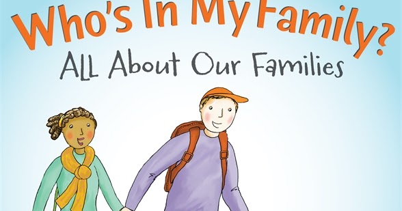 Sprout's Bookshelf: Nonfiction Picture Book - Who's in My Family? by ...
