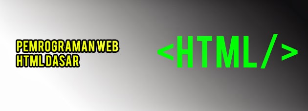 TEKNO: Belajar Pemrograman Web HTML [DASAR]