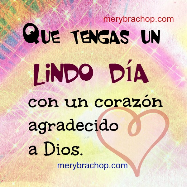 Frases Bonitas para desear un Buen Día | Entre Poemas, Vivencias y ... Frases Bonitas para desear un Buen Día | Entre Poemas, Vivencias y ...