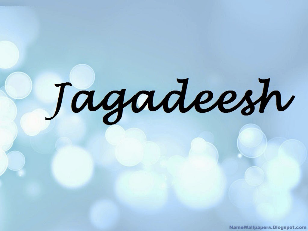 Jagadeesh Name Wallpapers Jagadeesh ~ Name Wallpaper Urdu Name Meaning ... Jagadeesh Name Wallpapers Jagadeesh ~ Name Wallpaper Urdu Name Meaning ...