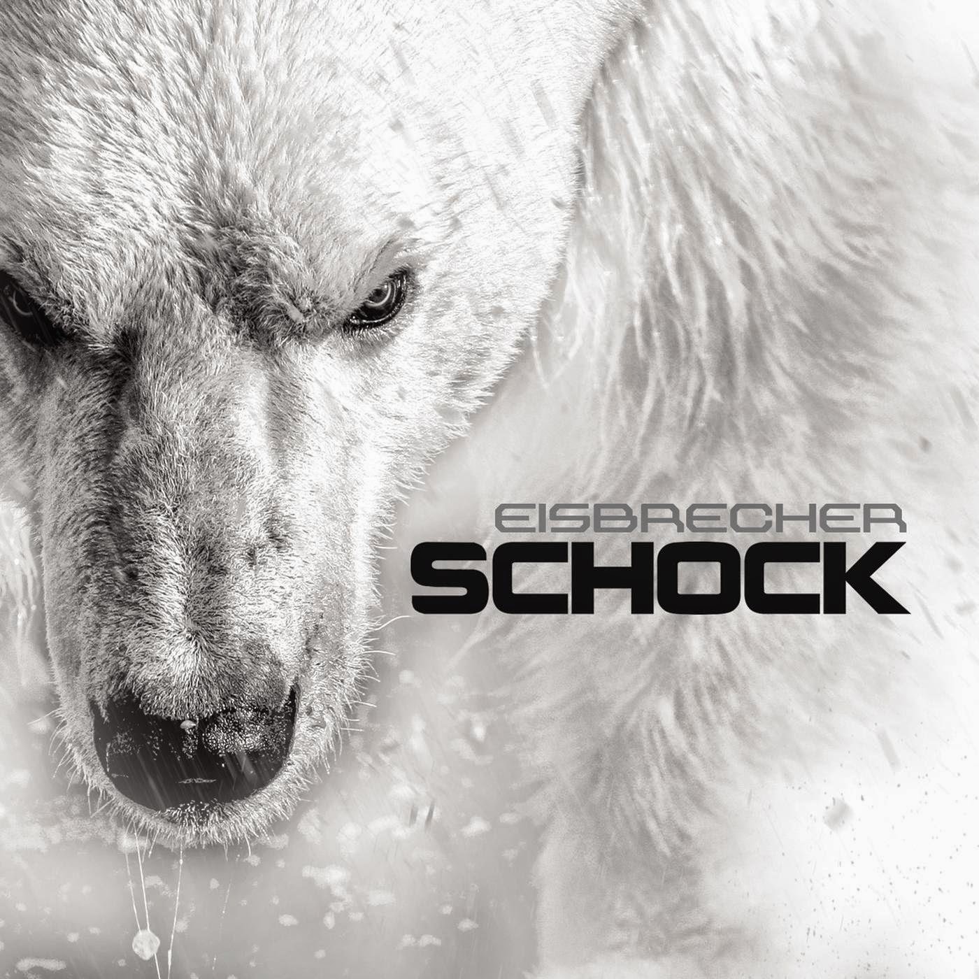 Review: Eisbrecher – 'Schock' ~ INTRAVENOUS MAGAZINE: Your daily dose of darkness...