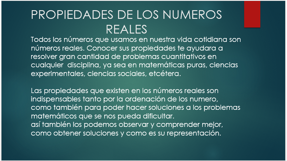 Calculo diferencial: 1.3 Propiedades de los números reales
