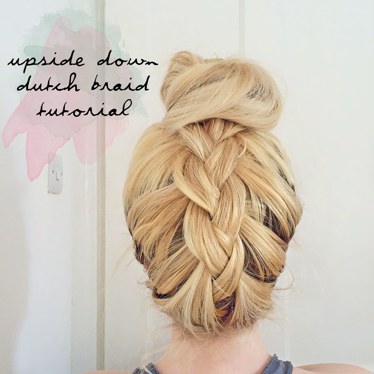 Upside Down French Braid Bun