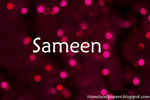 Sameen Name Wallpapers Sameen ~ Name Wallpaper Urdu Name Meaning Name Images Logo Signature