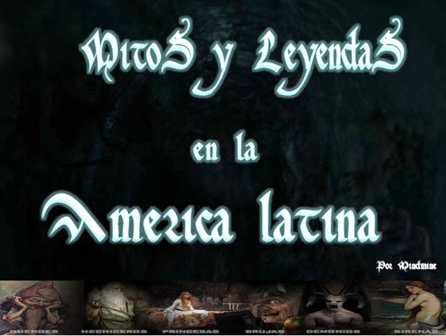 Mitos y Leyendas en Latinoamérica -Power Point - AULA VIRTUAL PRIMARIA