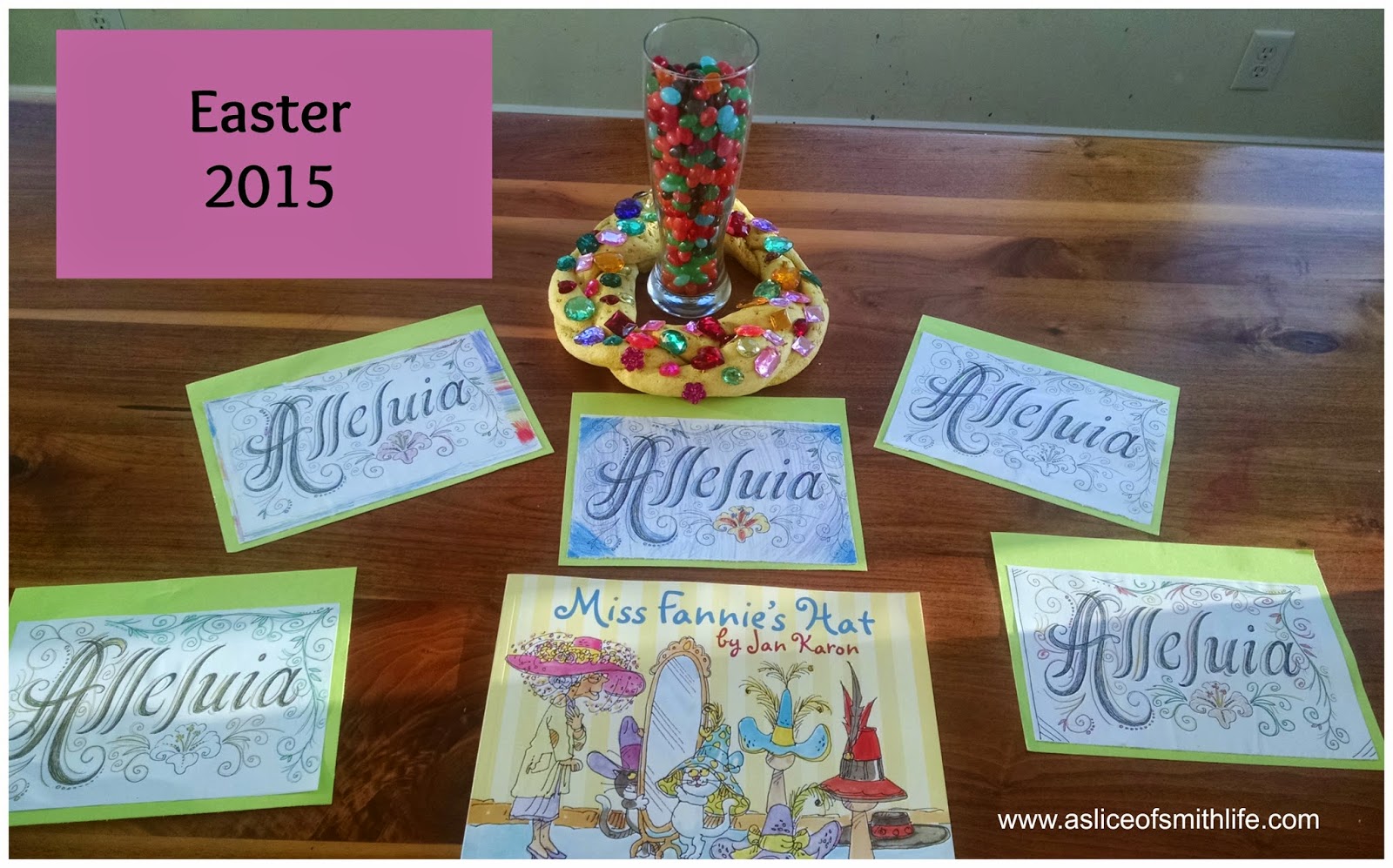 A Slice of Smith Life: Eastertide and Our Holy Week 2015 Recap: Photos and a Video