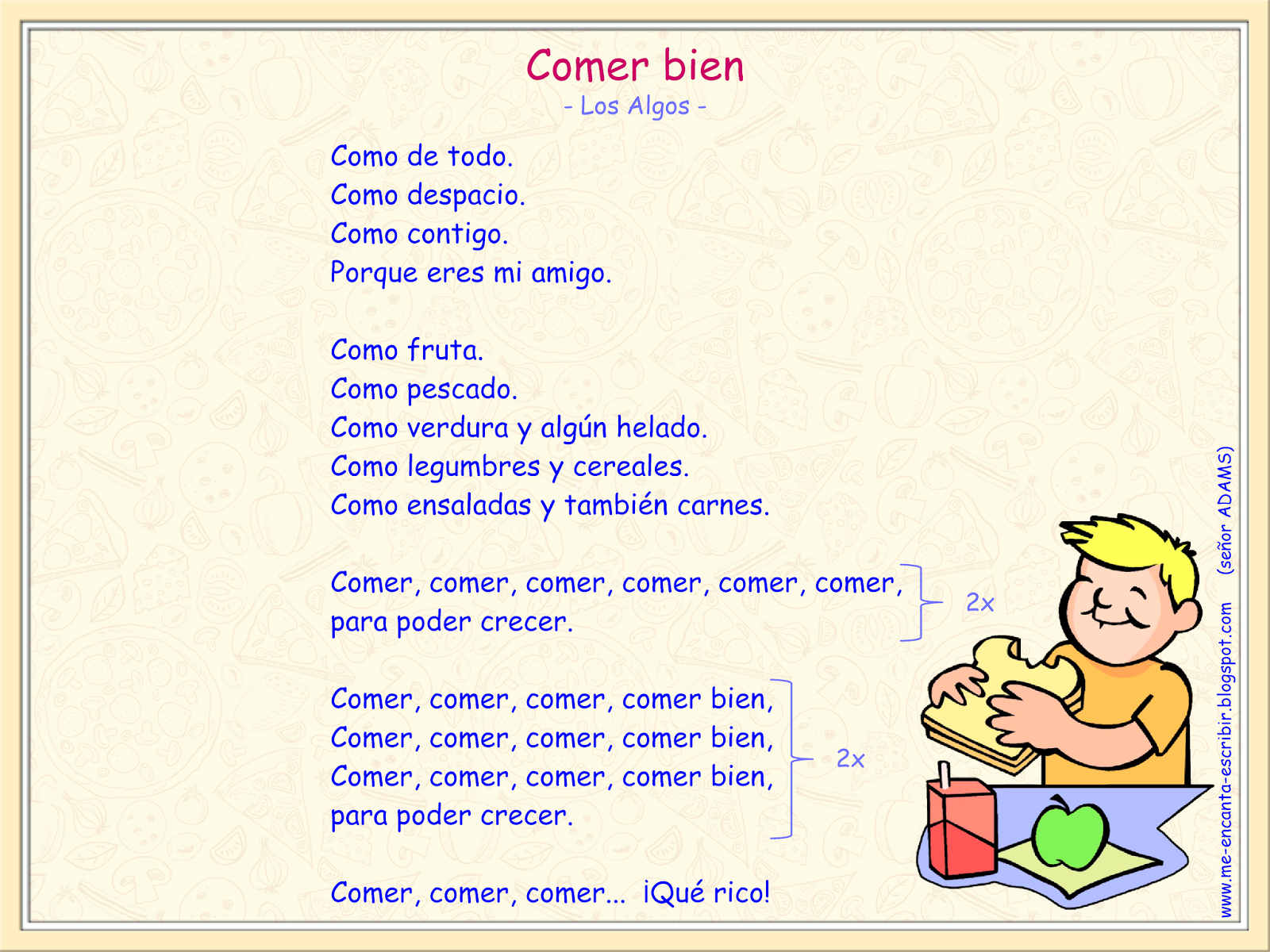 Me encanta escribir en español: Canción: "Comer bien" de Los Algos.