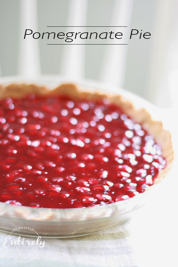 Pomegranate Pie Recipe ~ Entirely Eventful Day Pomegranate Pie Recipe ~ Entirely Eventful Day