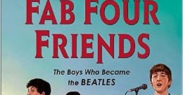 Meet the Beatles for Real: Fab Four Friends: A book review