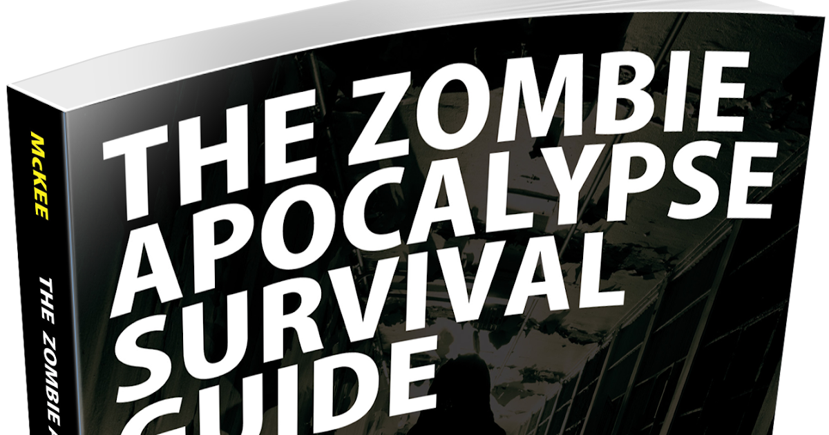 The Zombie Apocalypse Survival Guide for Teenagers