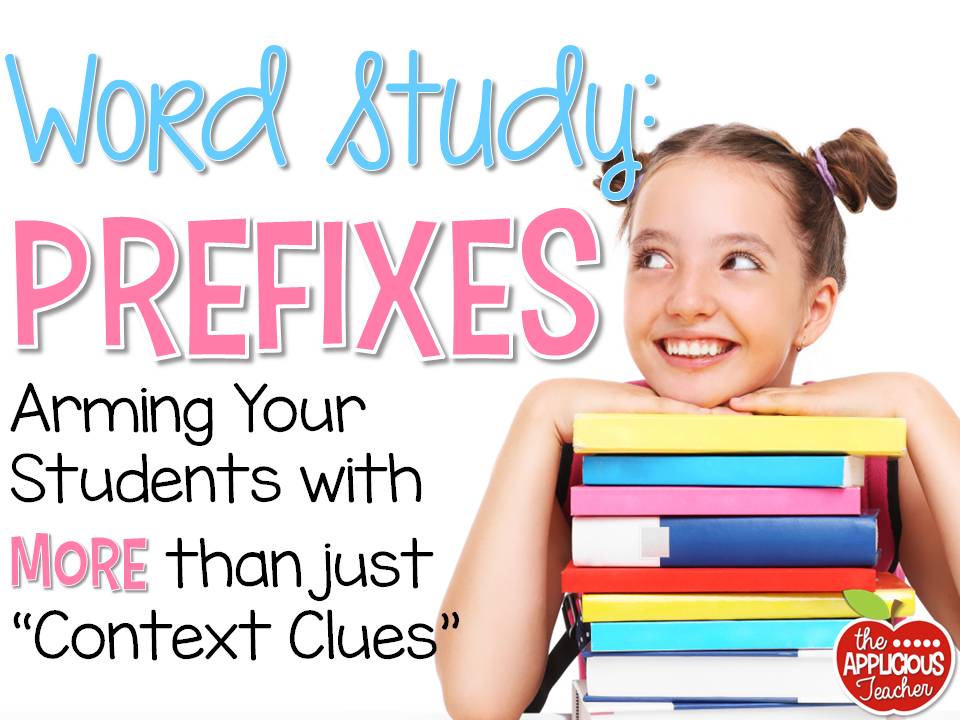 Prefix Word Study | The Applicious Teacher | Bloglovin’