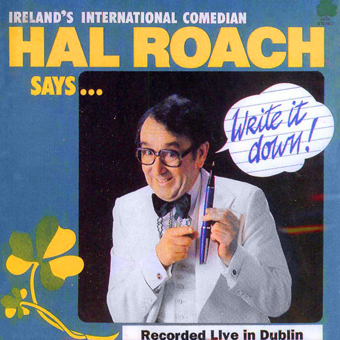 Vintage Stand-up Comedy: Hal Roach - Hal Roach Says Write It Down 1980 (Ireland)