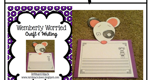 Wemberly Worried~ Craft & Writing | Mrs. Black's Bees