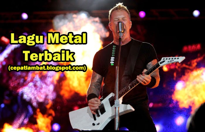 Kumpulan Lagu Metal Terbaik dan Terpopuler Sepanjang Masa - Info Akurat Kumpulan Lagu Metal Terbaik dan Terpopuler Sepanjang Masa - Info Akurat