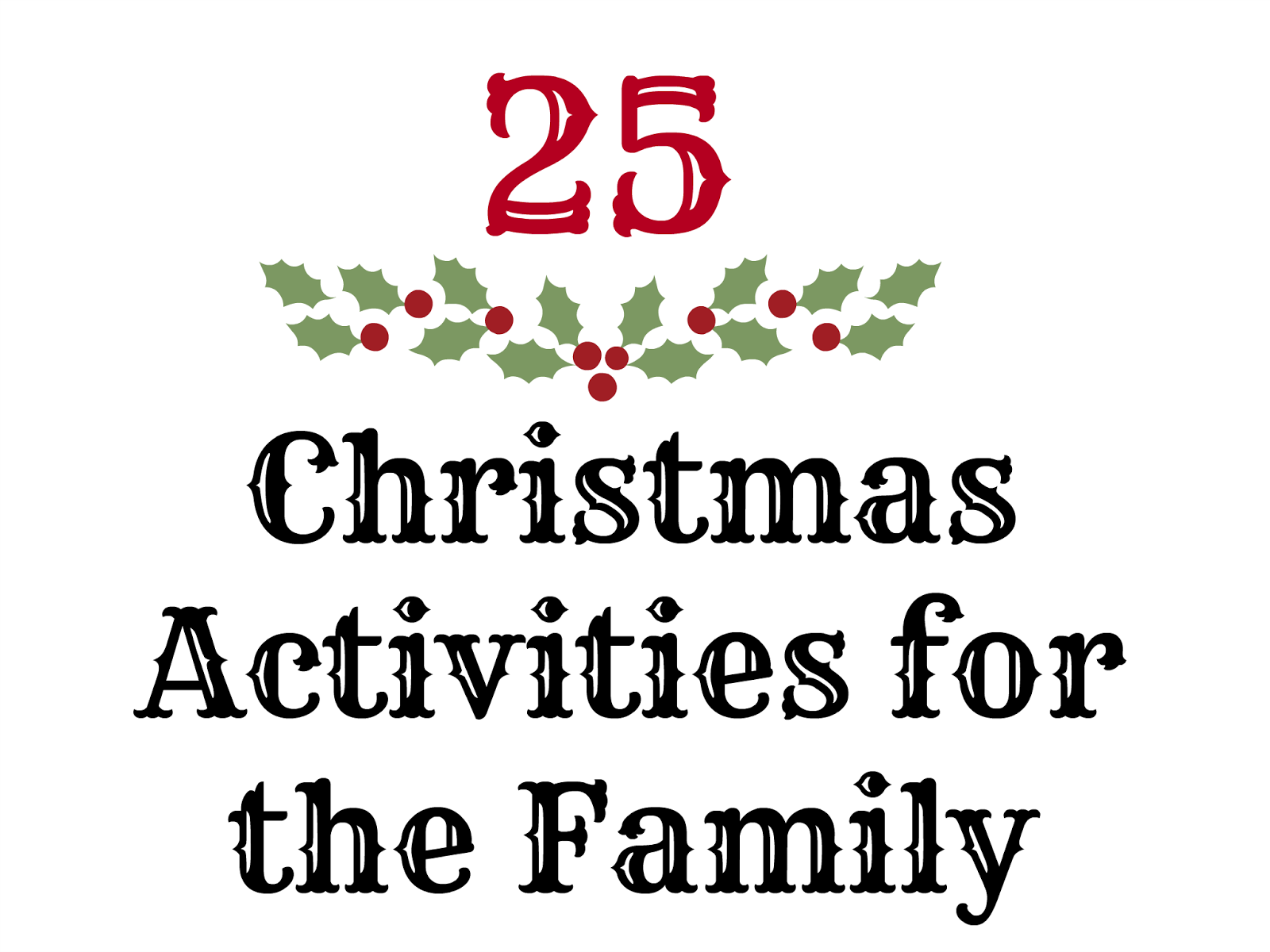 Christmas Activities 25 Creative Family Activities christmas-activities-25-creative-family-activities