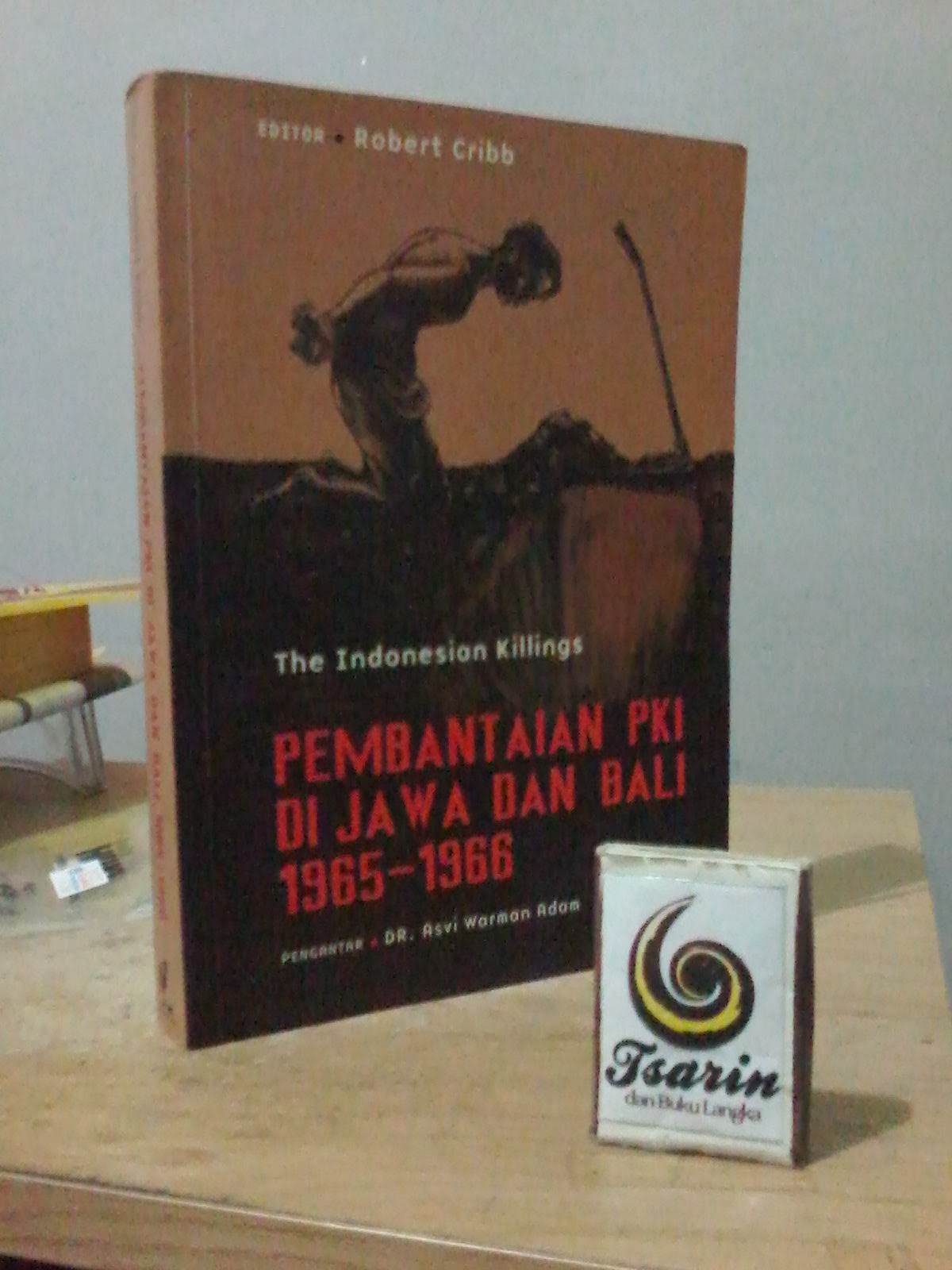 TSARIN DAN BUKU LANGKA: The Indonesian Killings (Pembantaian PKI di ... TSARIN DAN BUKU LANGKA: The Indonesian Killings (Pembantaian PKI di ...