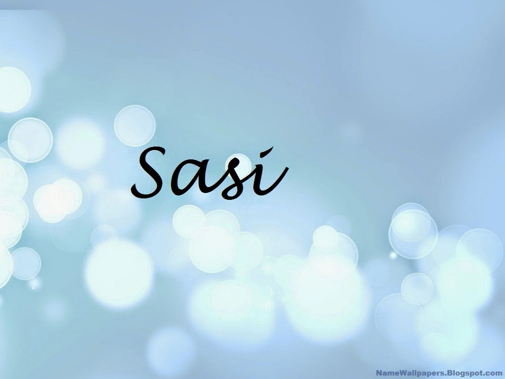 Sasi Name Wallpapers Sasi ~ Name Wallpaper Urdu Name Meaning Name Images Logo Signature