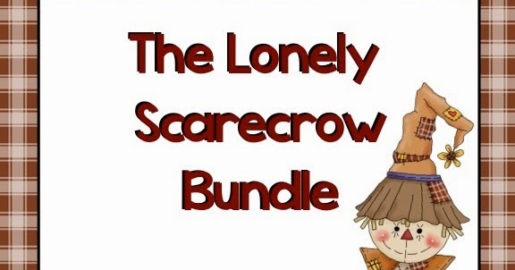 First Grade Spies: The Lonely Scarecrow by Tim Preston & Scarecrow Freebies