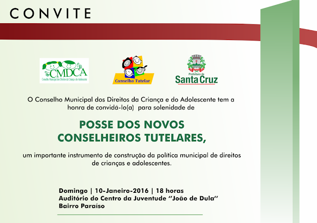 CMDCA EMITE CONVITE PARA POSSE DOS NOVOS CONSELHEIROS TUTELARES - Blog do Erivan Justino