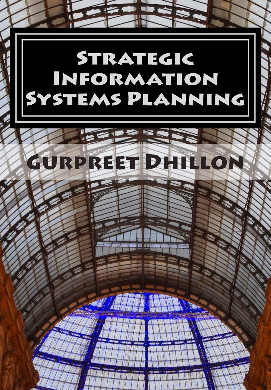 Strategic Information Systems Planning strategic-information-systems-planning