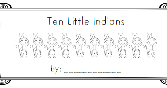 Ten Little Indians~ emergent reader | Mrs. Black's Bees