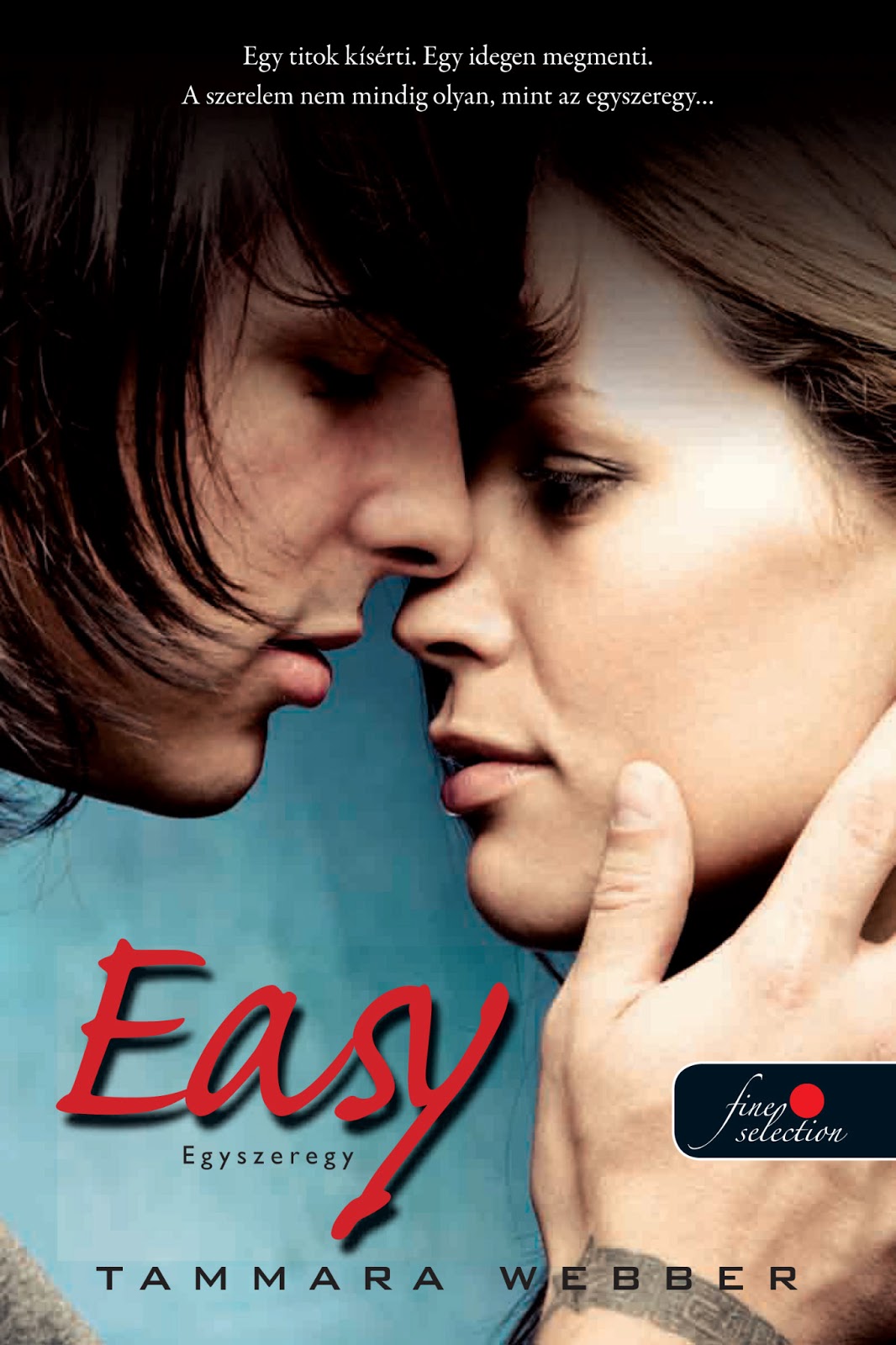 Tammara Webber: Easy- Egyszeregy - Könyvesem