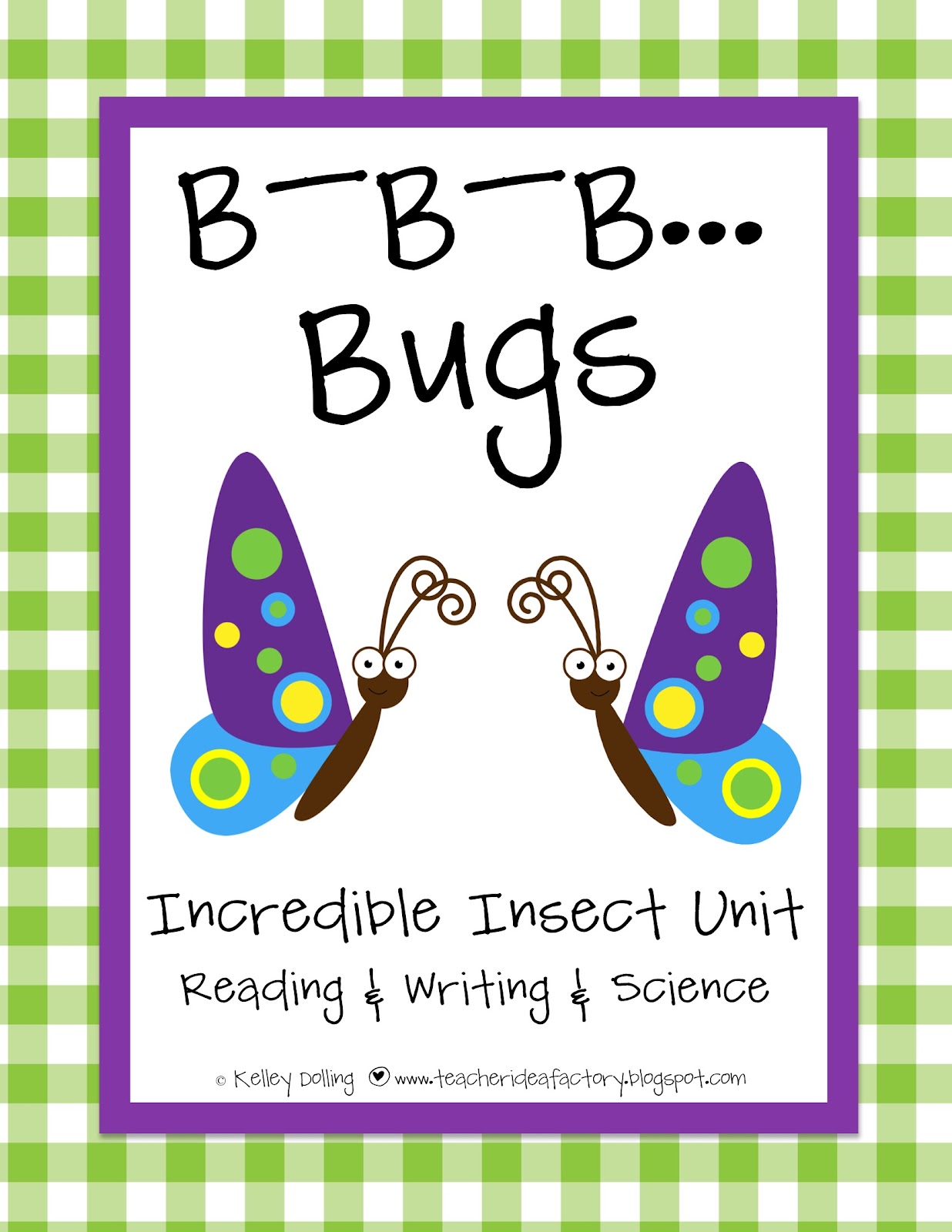 BUG UNIT + FREE STUFF - Teacher Idea Factory
