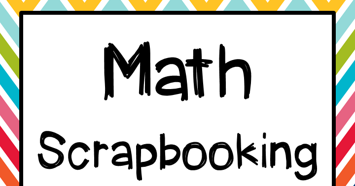 Teaching Math by Hart: Math Scrapbooking - Getting Started