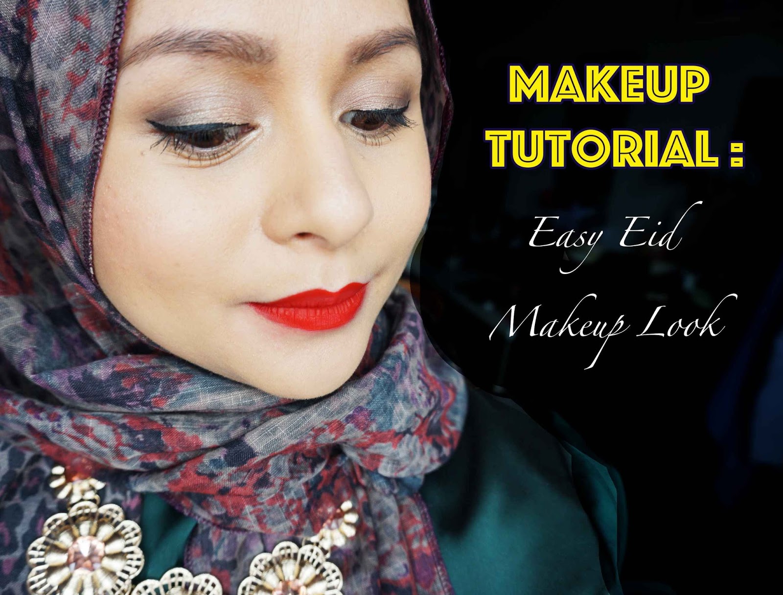 BEAUTY | Makeup Tutorial : Easy Eid Makeup Look - ♥ Sabby Prue : Malaysian Beauty & Lifestyle ...
