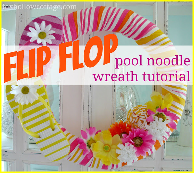 Flip Flop Summer Pool Noodle Wreath Tutorial - Fox Hollow Cottage