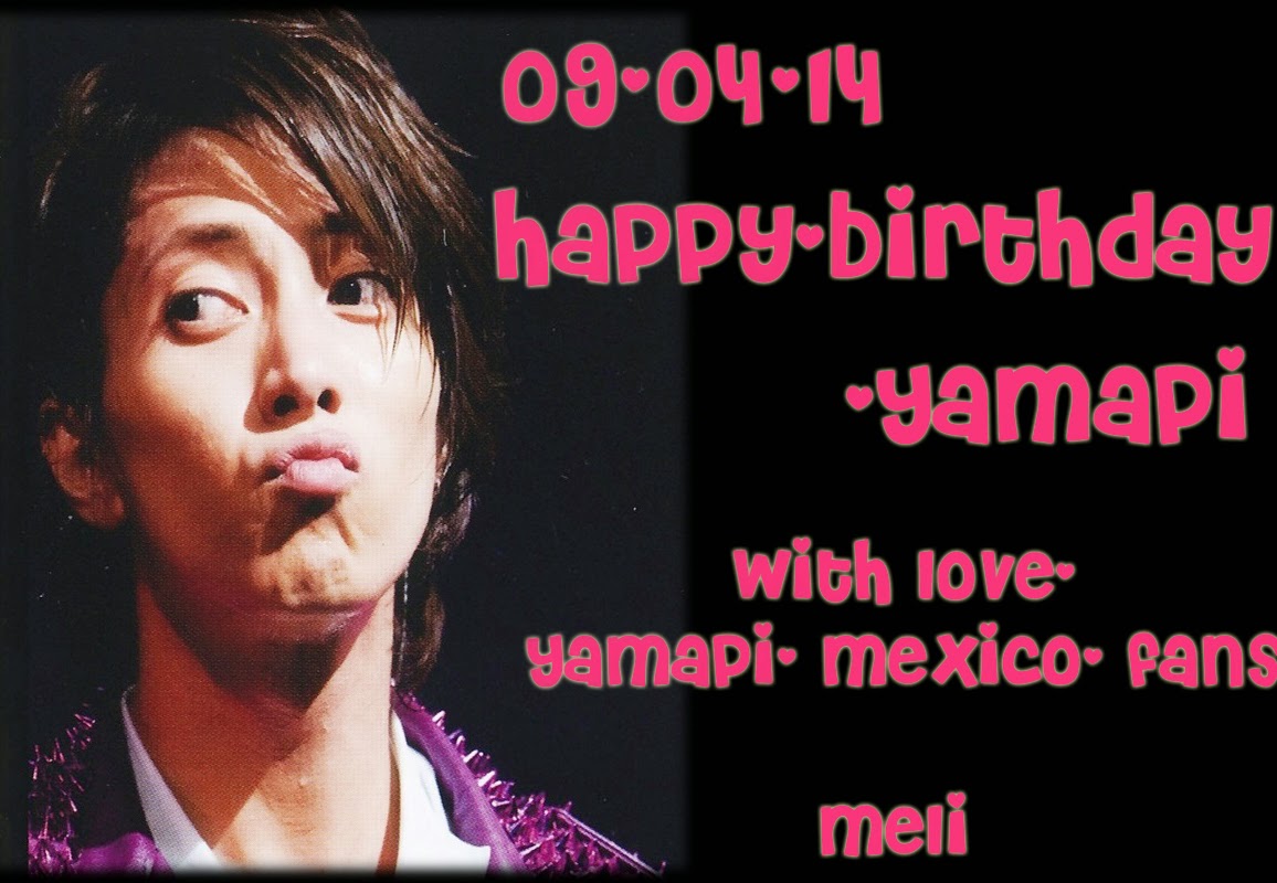 Yamashita Tomohisa Fan Club: Yamapi Happy Birthday 2014
