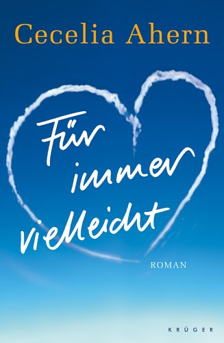 From Books Paradise F r Immer Vielleicht By Cecelia Ahern from-books-paradise-f-r-immer-vielleicht-by-cecelia-ahern