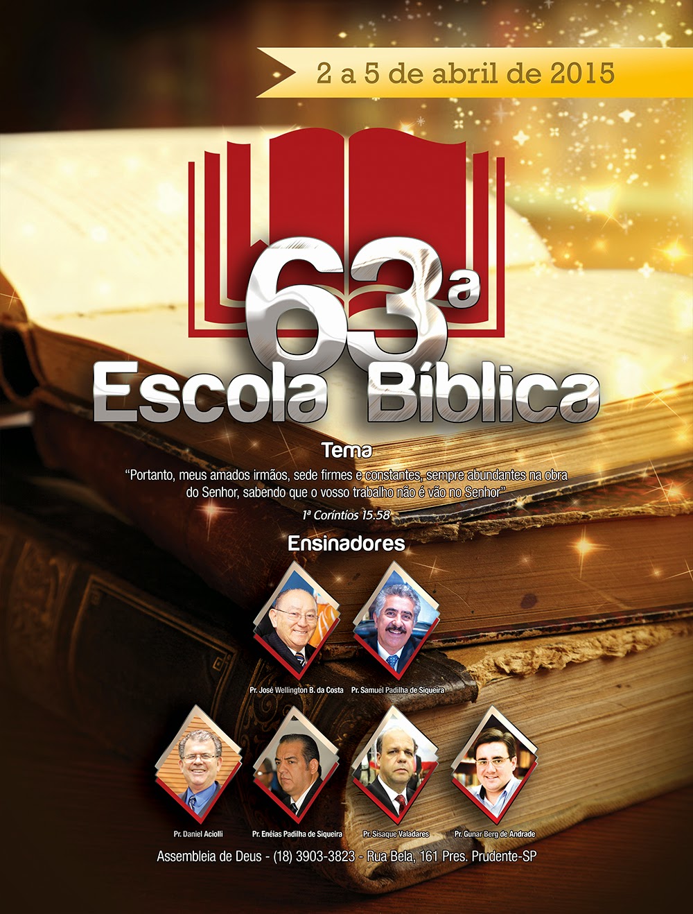 Blog do Bertulino: 63ª Escola Bíblica de Obreiros da Assembleia de Deus ... Blog do Bertulino: 63ª Escola Bíblica de Obreiros da Assembleia de Deus ...