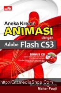 BUKU POPULER GRAMEDIA: Aneka Kreasi Animasi dengan Adobe Flash CS 3