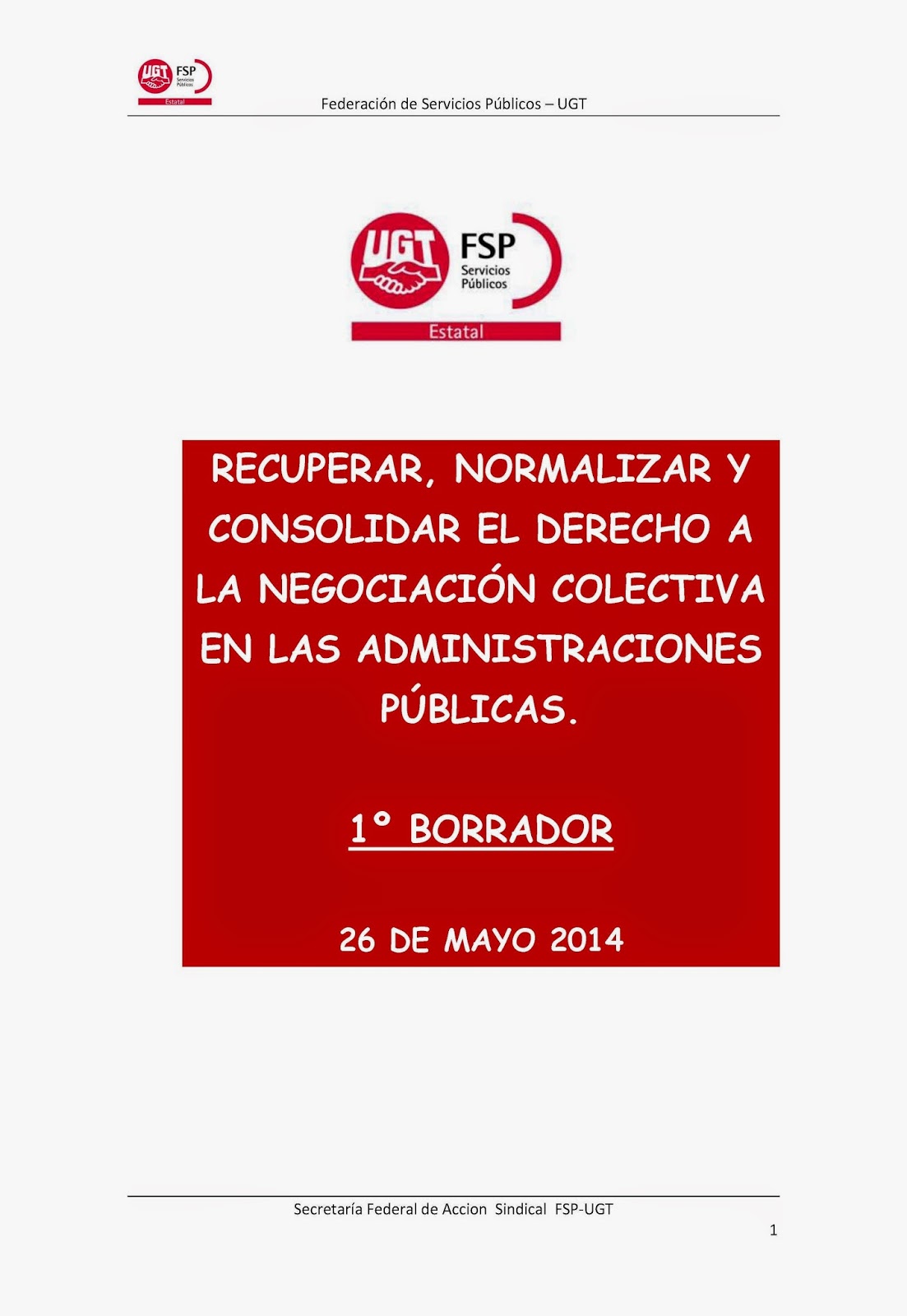 ADMINISTRACION LOCAL FSP-JAEN: CONSOLIDAR EL DERECHO A LA NEGOCIACIÓN ... ADMINISTRACION LOCAL FSP-JAEN: CONSOLIDAR EL DERECHO A LA NEGOCIACIÓN ...